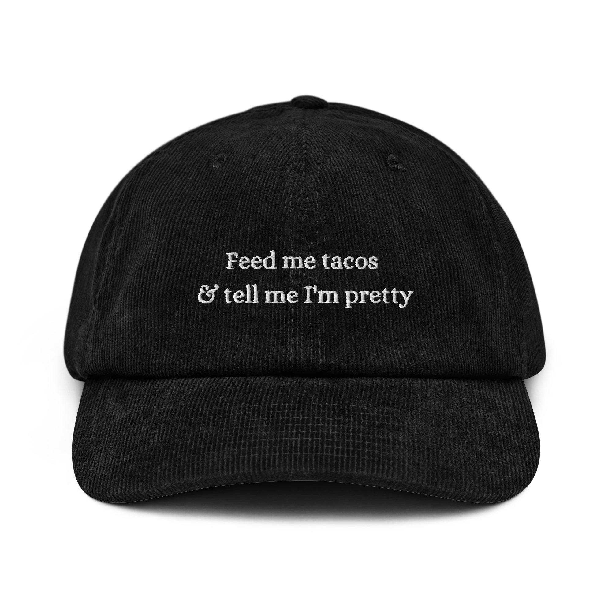 Feed me tacos Corduroy hat – Just Another Cap Store